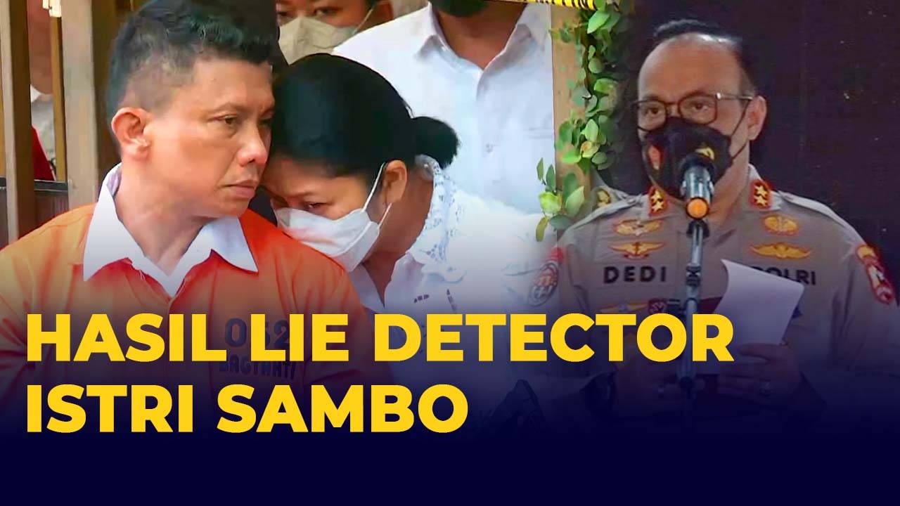 Polri Ungkap Hasil Pemeriksaan Lie Detector Putri Candrawathi dan Susi - Kompas TV | Vidio