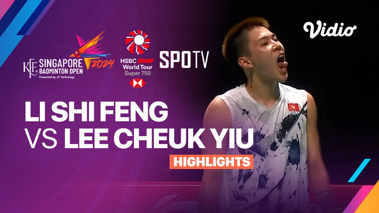 Li Shi Feng (CHN) vs Lee Cheuk Yiu (HKG) - Highlights | KFF Singapore ...