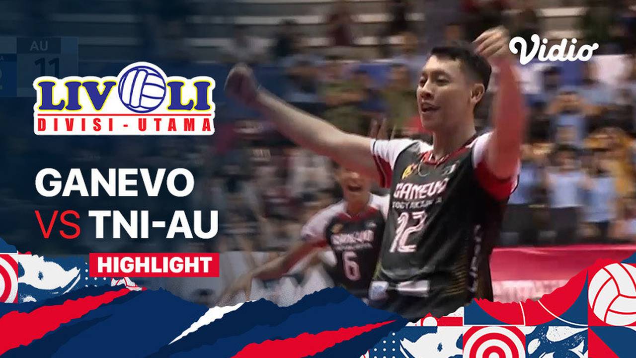 Highlights | Ganevo vs TNI - AU | Livoli Divisi Utama Putra 2022 | Vidio