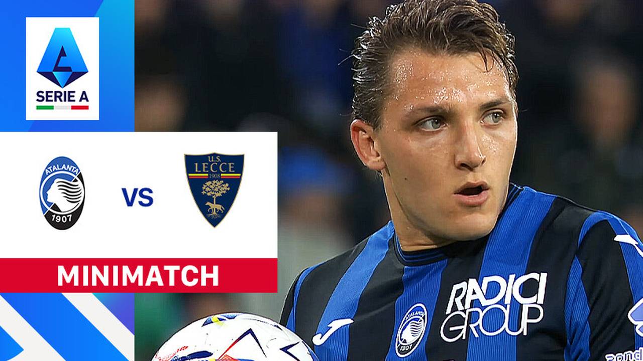 Atalanta vs Lecce - Mini Match | Serie A 2024/25 | Vidio