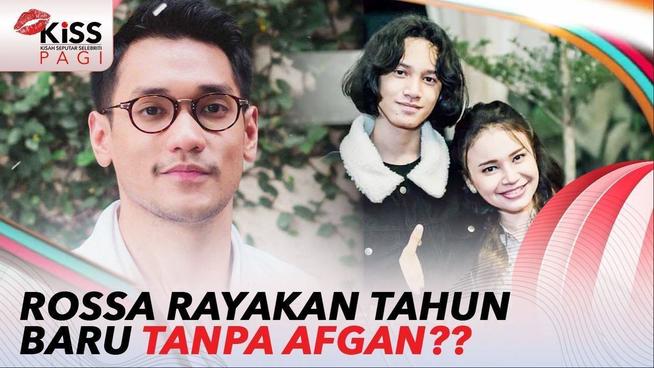 Tanpa Afgan, Rossa Akan Rayakan Tahun Baru Hanya Bersama Sang Anak ...