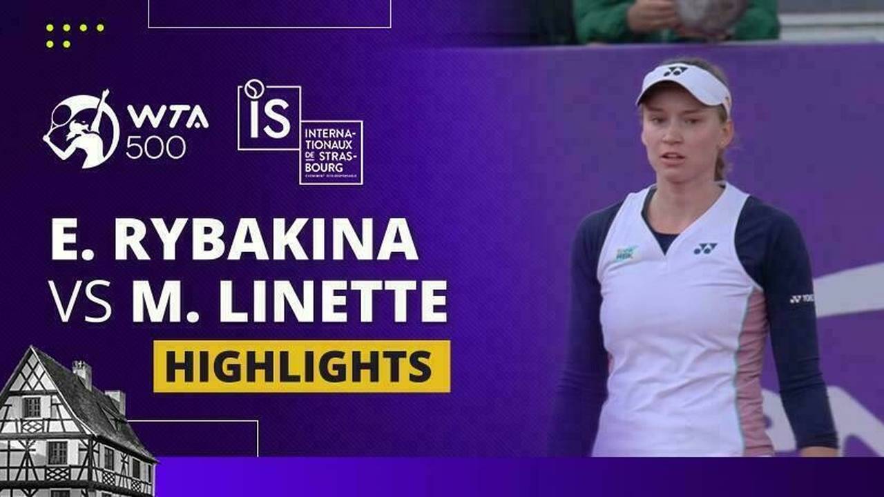 Quarterfinal: Elena Rybakina vs Magda Linette - Highlights | WTA ...