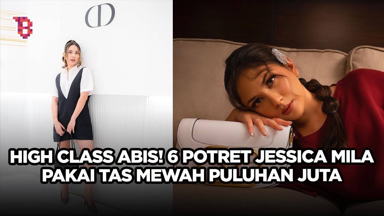 High class banget, ini 6 tas Jessica Mila yang harganya capai puluhan ...
