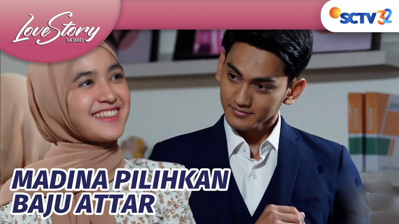 [Gratis] Love Story The Series - Istri Idaman! Madina Pilihkan Baju untuk Suami Tercinta | Love ...