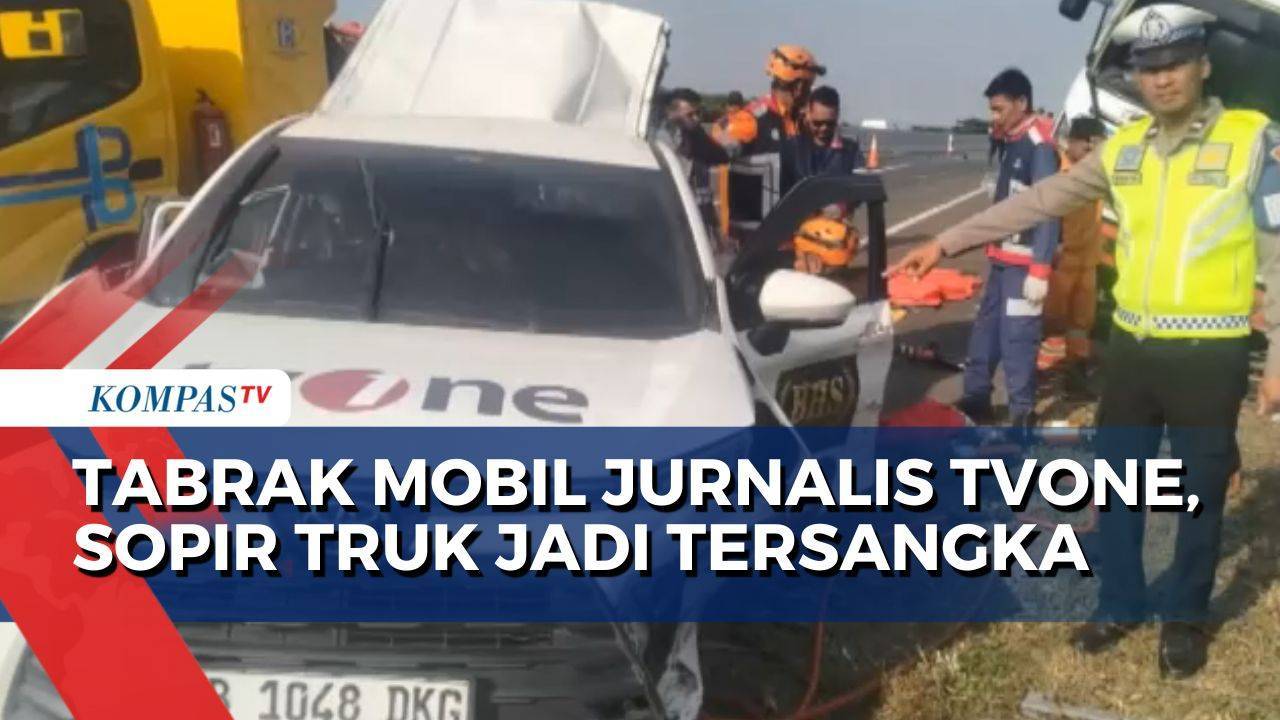 Tabrak Mobil Jurnalis tvOne, Sopir Truk Jadi Tersangka - Kompas TV | Vidio