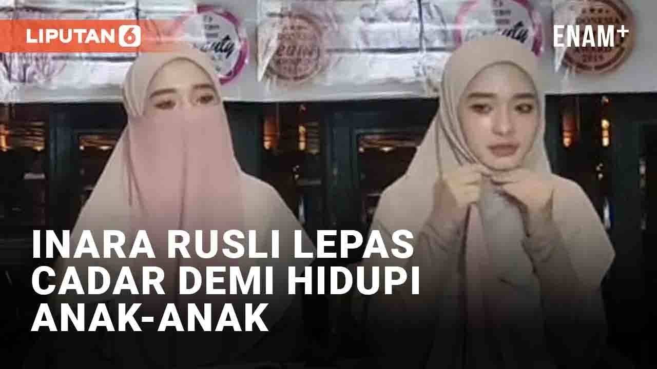 Momen Inara Rusli Lepas Cadar Demi Hidupi Anak-Anak - LiputanEnam | Vidio