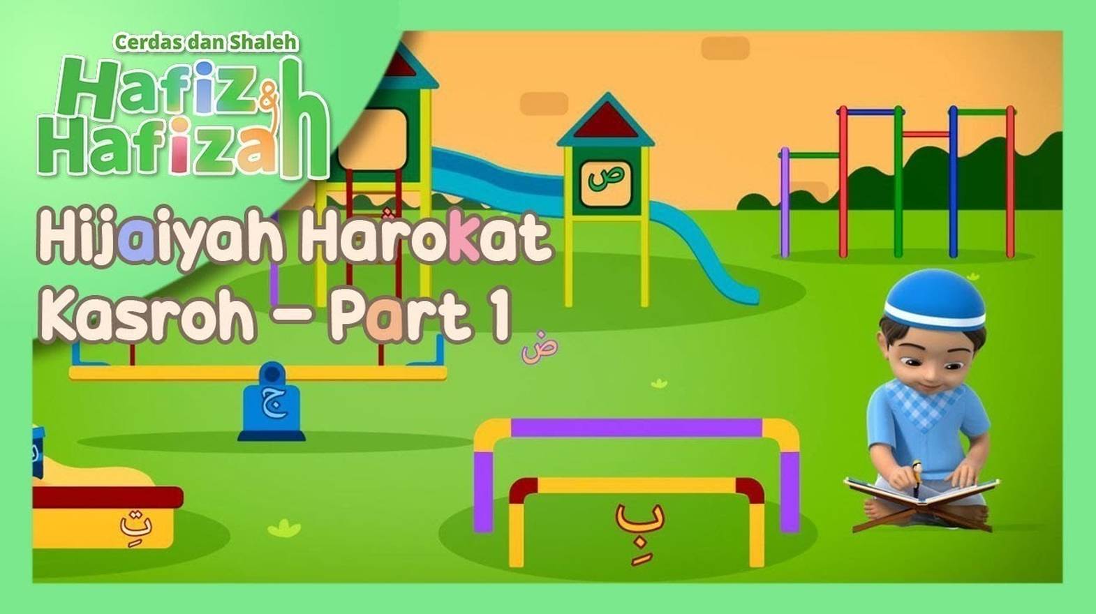 Belajar Bersama Hafiz & Hafizah - Episode 10 | Belajar Mengenal Huruf ...