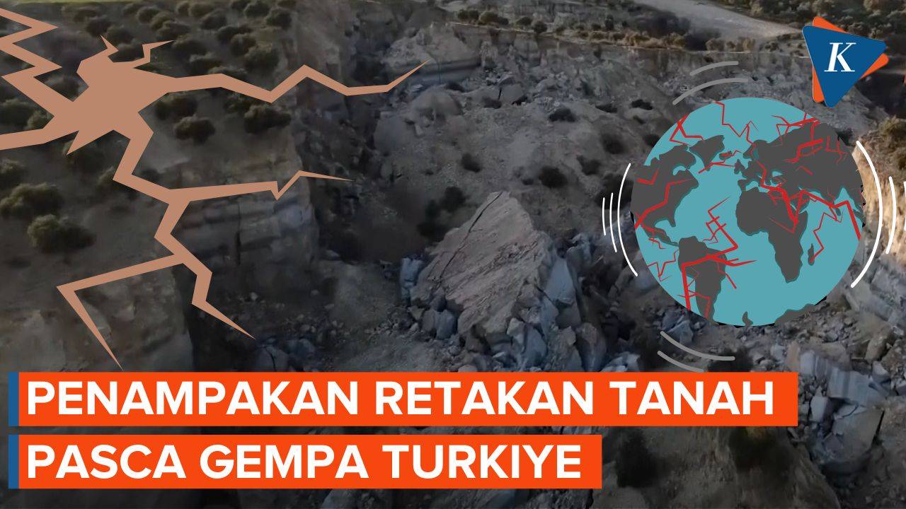 Gempa Turkiye Ciptakan Retakan Tanah Selebar 200 Meter - Kompascom | Vidio