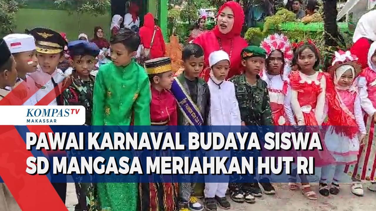 Pawai Karnaval Budaya Siswa SD Mangasa Meriahkan Hut RI - Kompas TV | Vidio