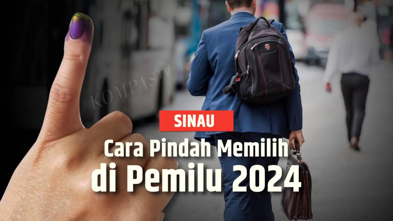 Wajib Tahu! Begini Cara Pindah TPS atau Memilih dalam Pemilu 2024 ...