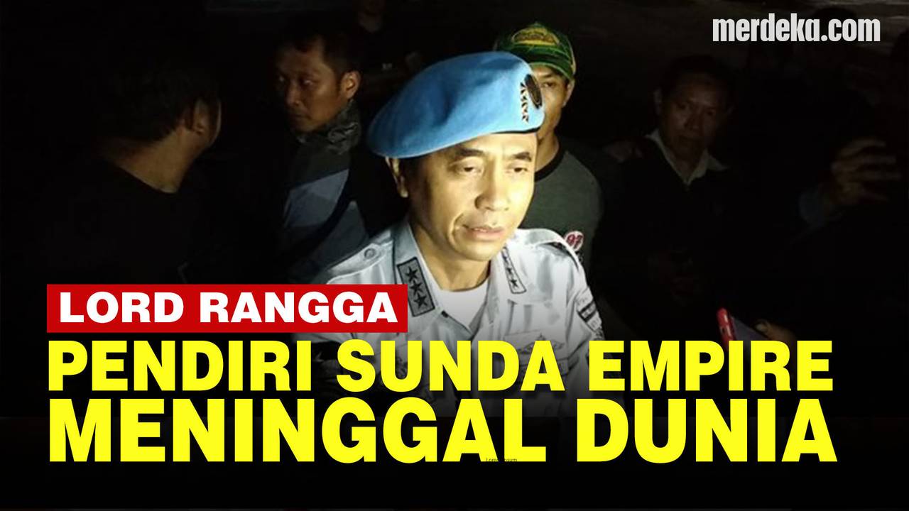 Lord Rangga Pendiri Sunda Empire Meninggal Dunia - merdeka