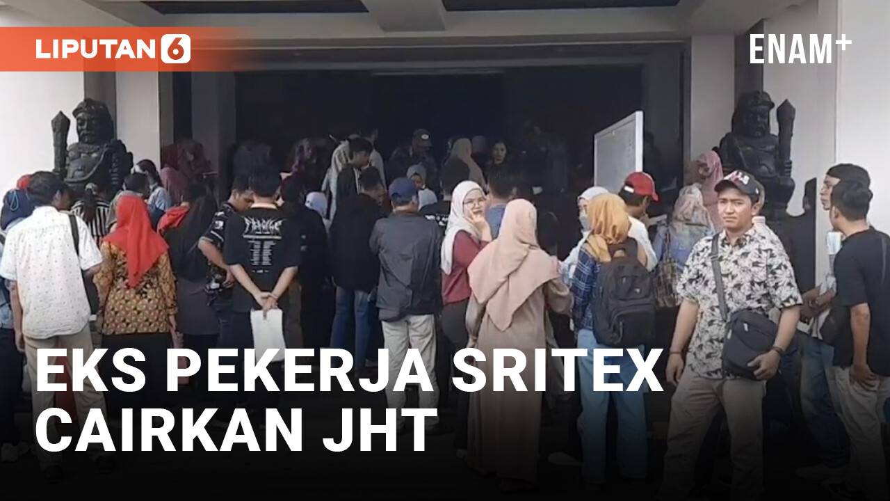 Eks Pekerja Sritex Ajukan Syarat Pencairan JHT BPJS - LiputanEnam | Vidio
