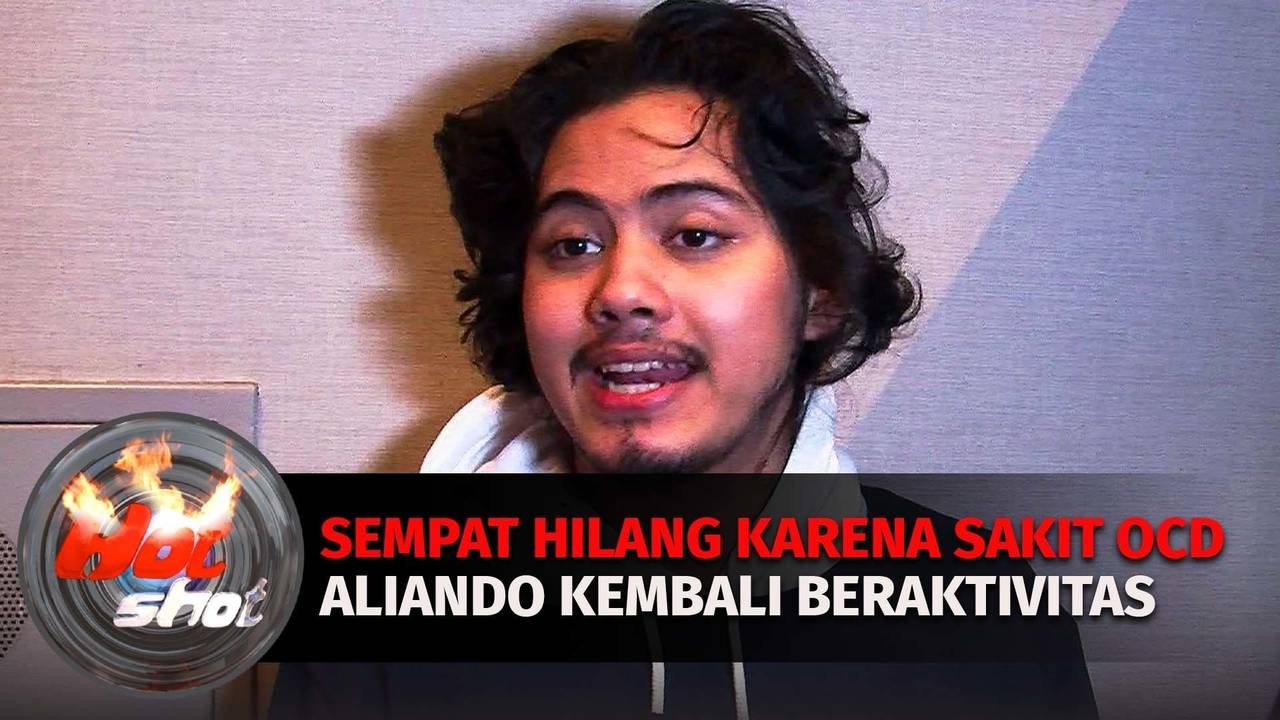 Sempat Hilang Karena Penyakit OCD, Aliando Kembali Beraktivitas | Hot Shot