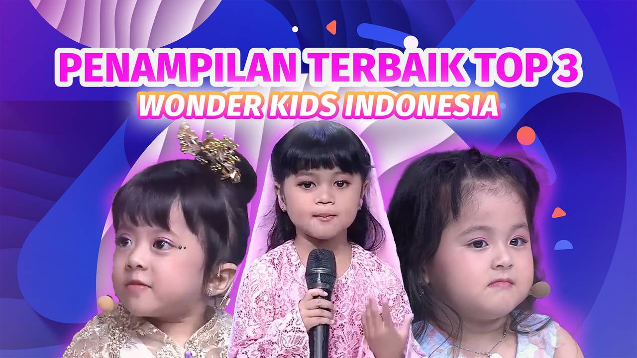 Penampilan Terbaik Dari Kelsey, Zehan, Dita! Top 3 Wonder Kids ...