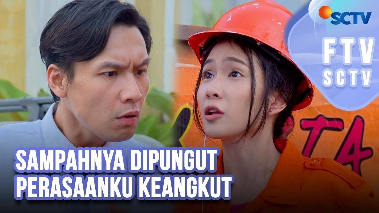 FTV SCTV Shanice Margaretha & Fendy Chow - Sampahnya Dipungut Perasaanku Keangkut (2024) Full ...