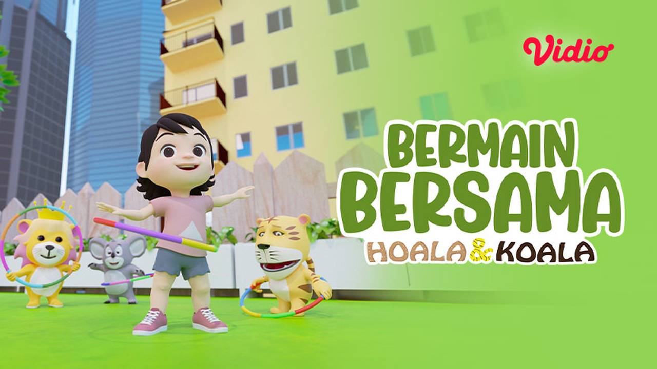 Streaming Hoala & Koala - Bermain Bersama | Vidio