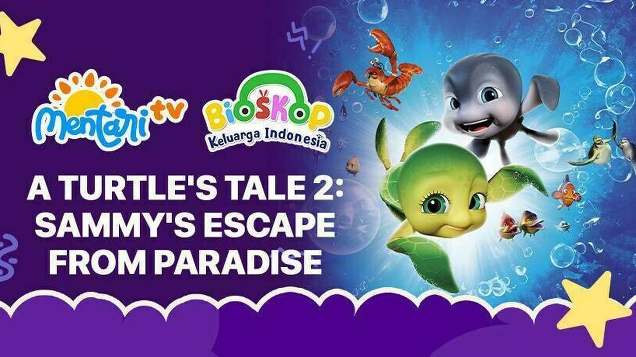 A Turtle's Tale 2: Sammy's Escape From Paradise - 13 Januari 2024 | Vidio