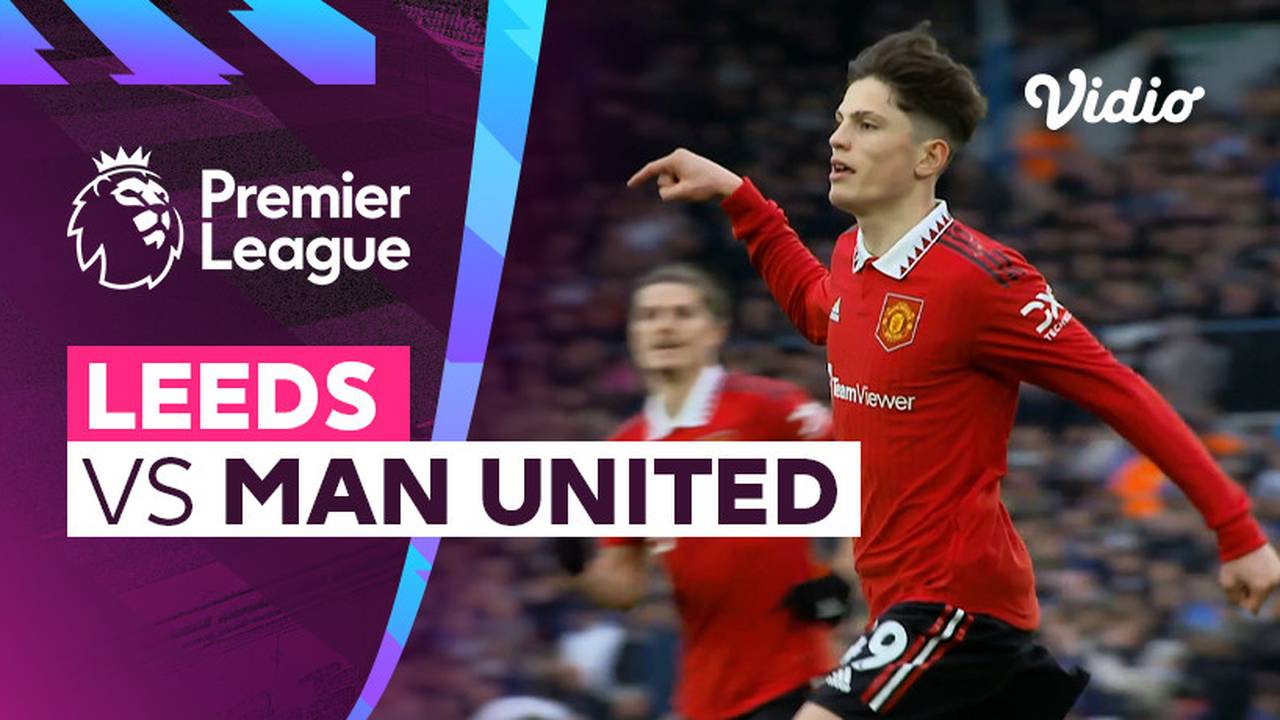 Mini Match Leeds Vs Man United Premier League 22 23 Vidio