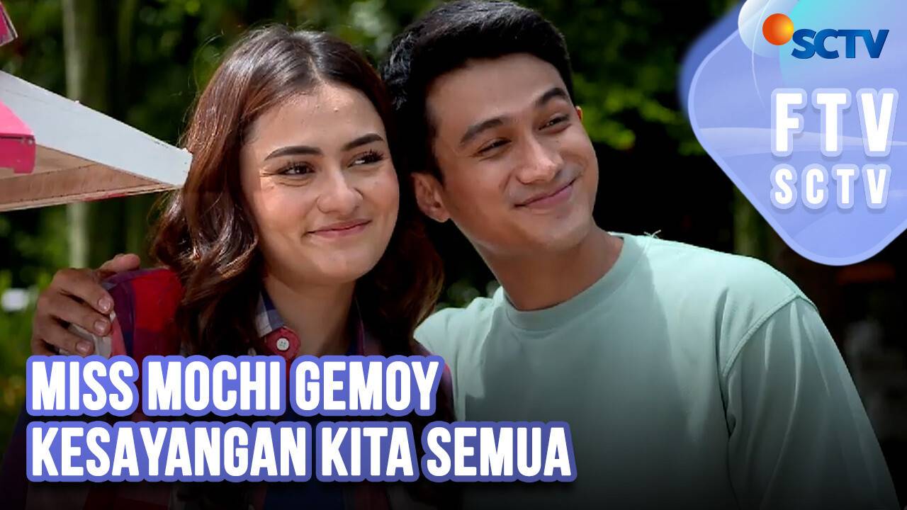 Miss Mochi Gemoy Kesayangan Kita Semua (2024) Full Movie