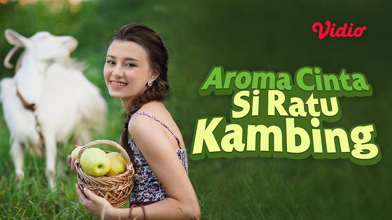 Streaming Aroma Cinta Si Ratu Kambing