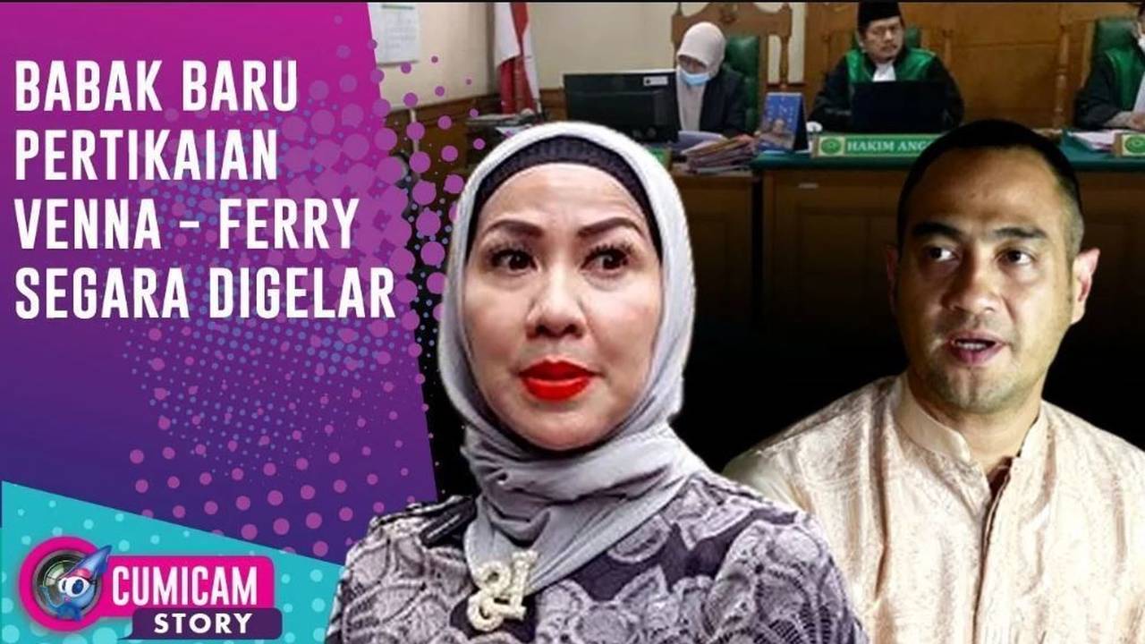 Venna dan Ferry Bakal Segera Bertemu Diruang Sidang, Begini Persiapan ...