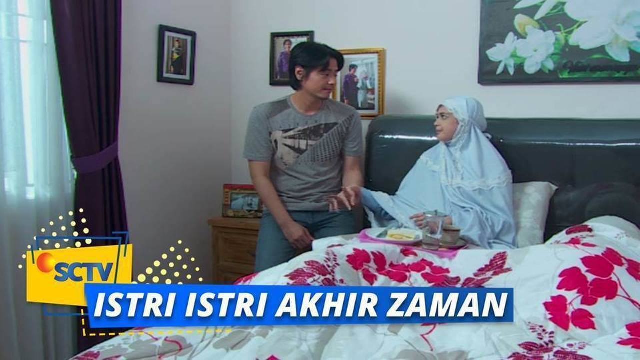 Nonton Sinetron Istri Istri Akhir Zaman Episode 30