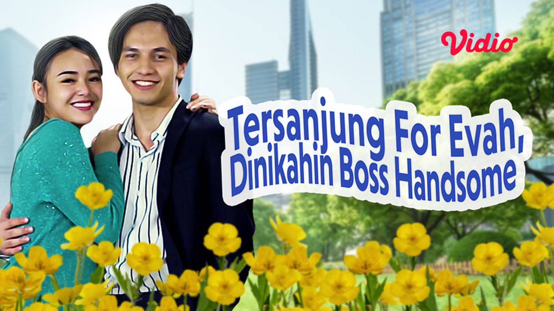 Streaming Tersanjung For Evah, Dinikahin Boss Handsome (2020)