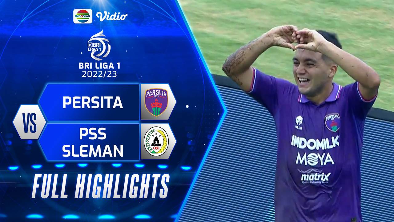 Full Highlights - Persita VS PSS Sleman | BRI Liga 1 2022/2023 | Vidio