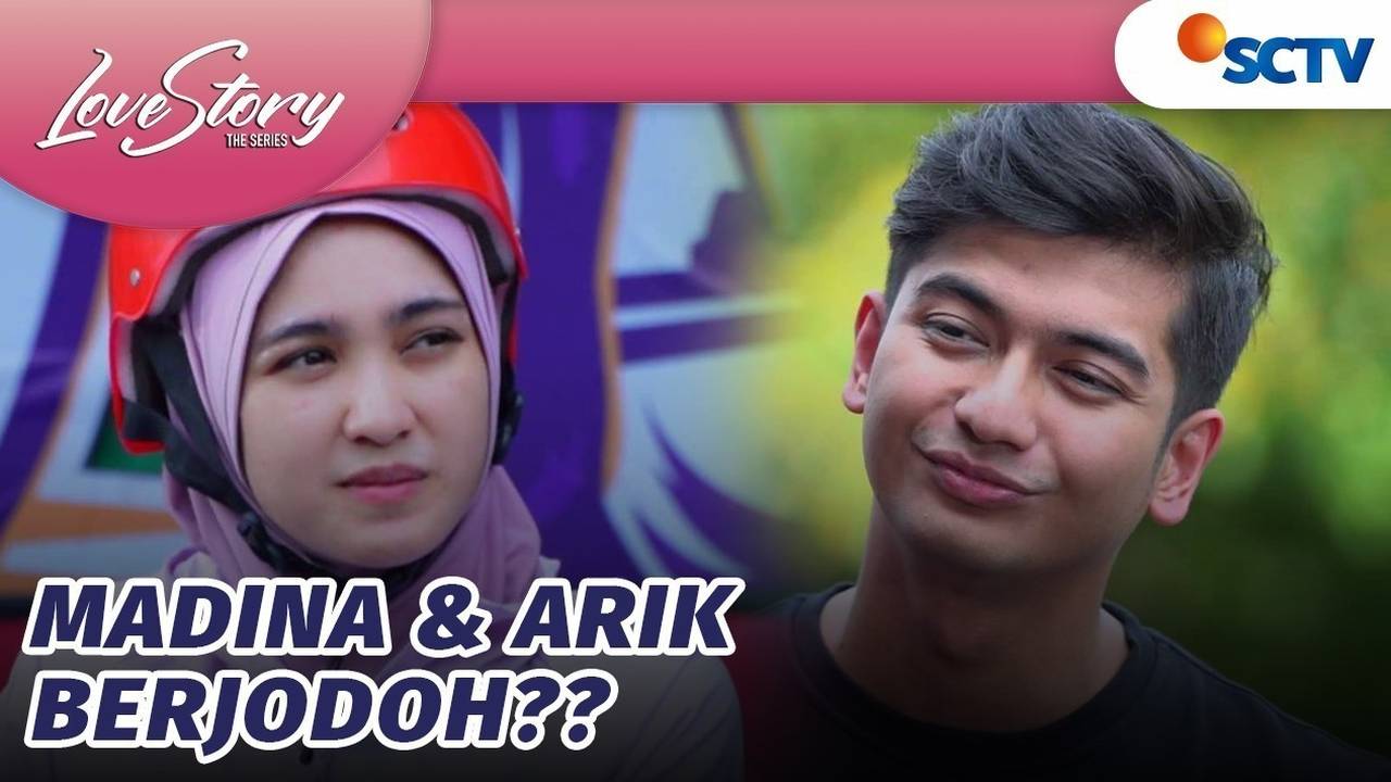 Love Story The Series Extras - Apa Ini Namanya Jodoh? Madina dan Arik Satu Klub Sepeda | Love ...