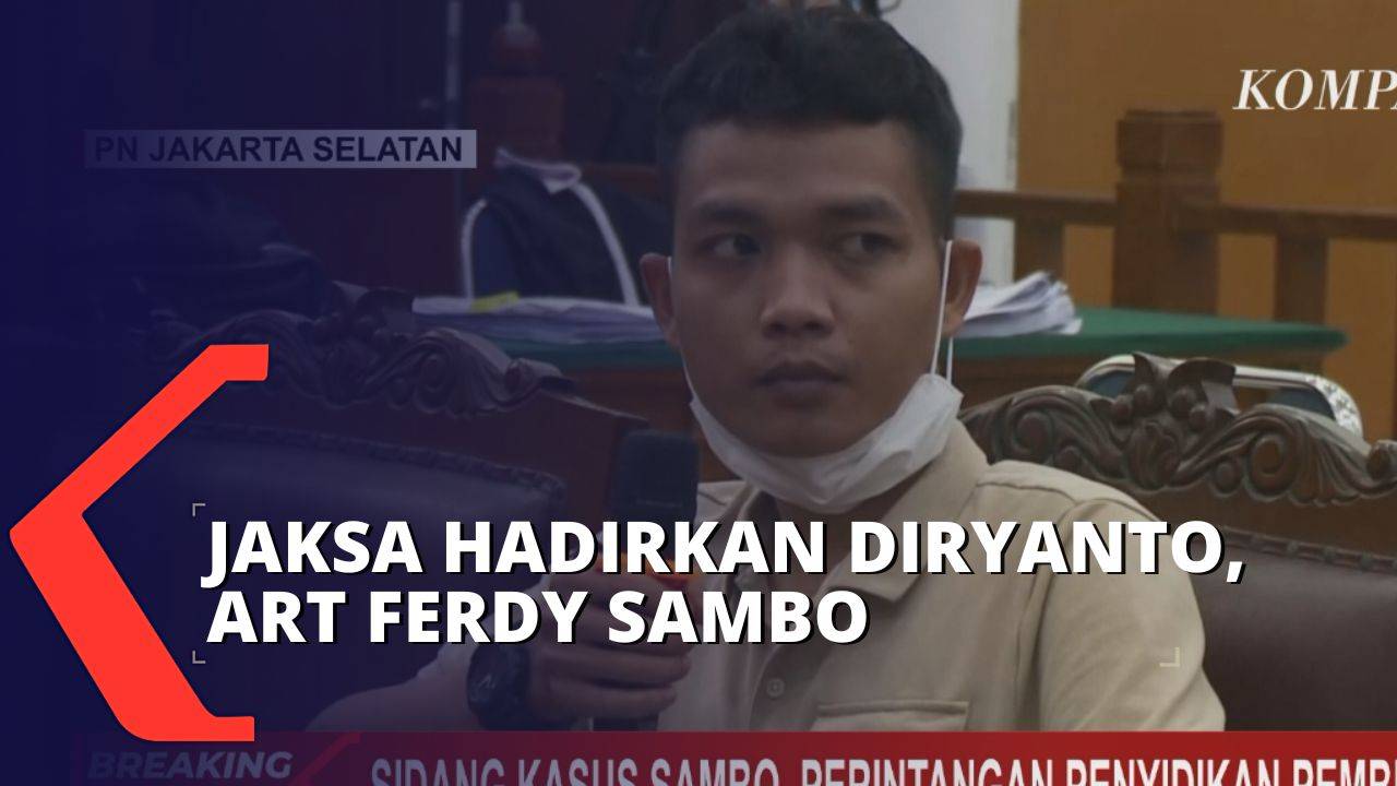Jaksa Hadirkan ART Ferdy Sambo Diryanto Sebagai Saksi - Kompas TV | Vidio