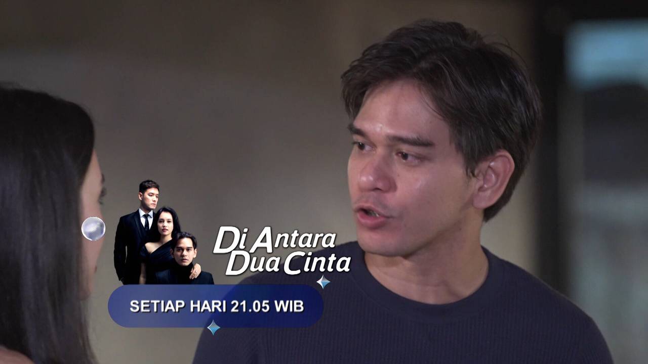 [Gratis] Di Antara Dua Cinta - Di Antara Dua Cinta: Duh Julian ...