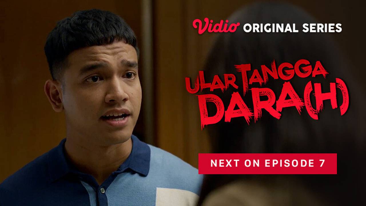 [Gratis] Ular Tangga Dara(h) - Ular Tangga Dara(h) - Vidio Original Series | Next On Episode 7 ...
