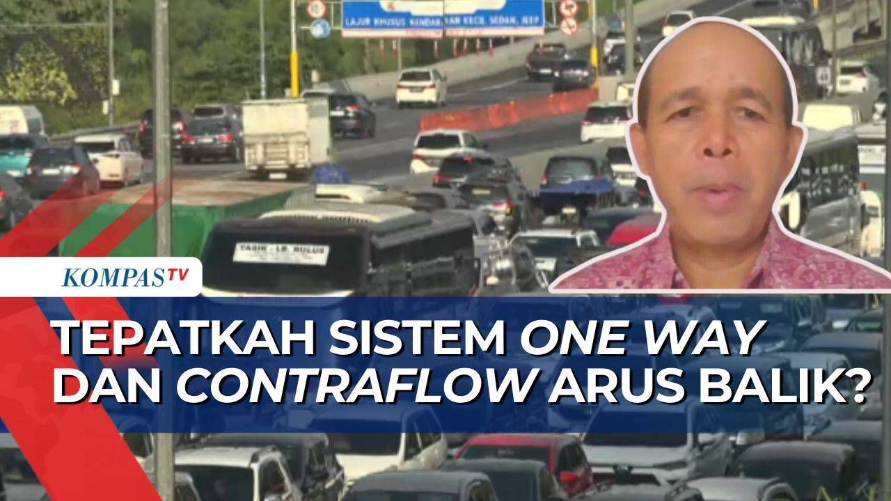 Tepatkah Penerapan One Way dan Contraflow di Sejumlah Titik saat Arus Balik? Begini Kata ...