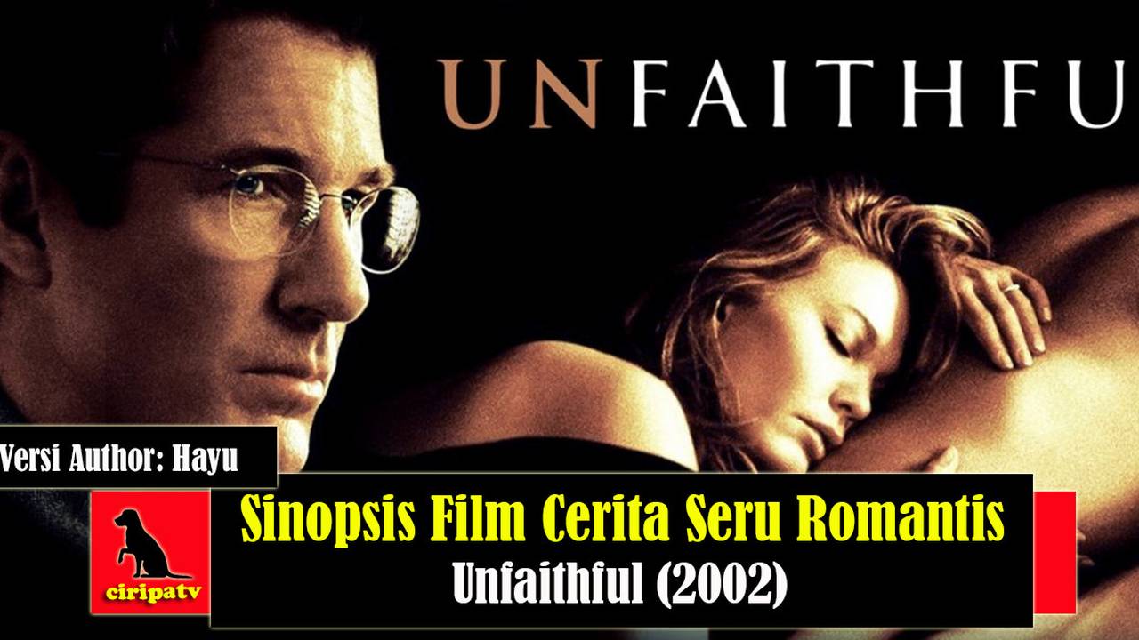 Sinopsis Film Cerita Seru Romantis Unfaithful (2002) Full Movie | Vidio