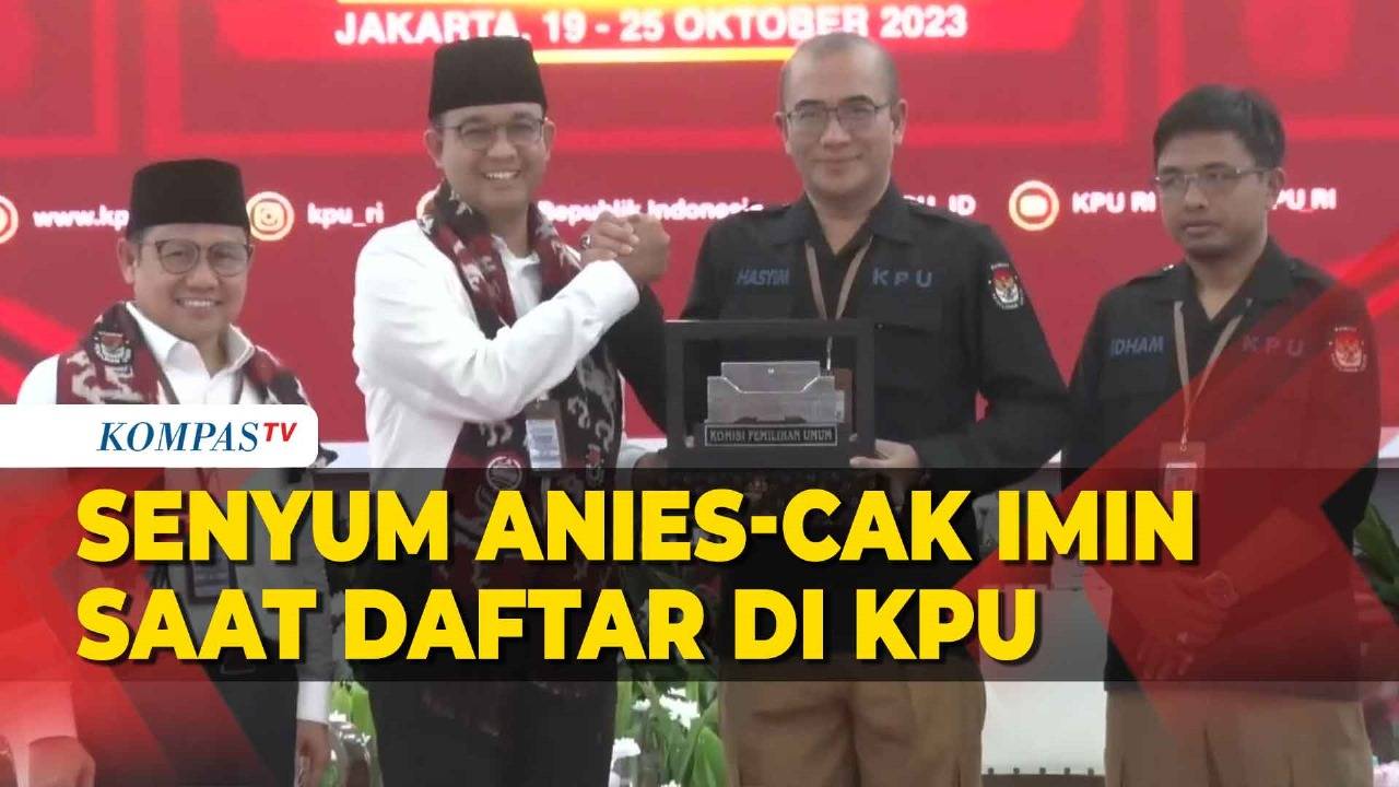 Resmi! Anies-Cak Imin Daftar Capres-Cawapres ke KPU - Kompas TV | Vidio