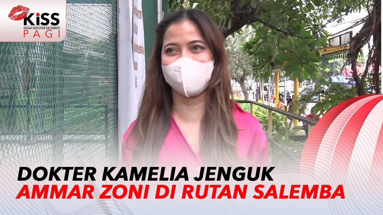 Dokter Kamelia Jenguk Ammar Zoni di Rutan Salemba | Kiss Pagi | Vidio