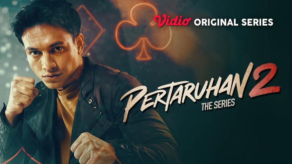 Nonton Pertaruhan The Series (All Season) - Vidio Original Series | Vidio