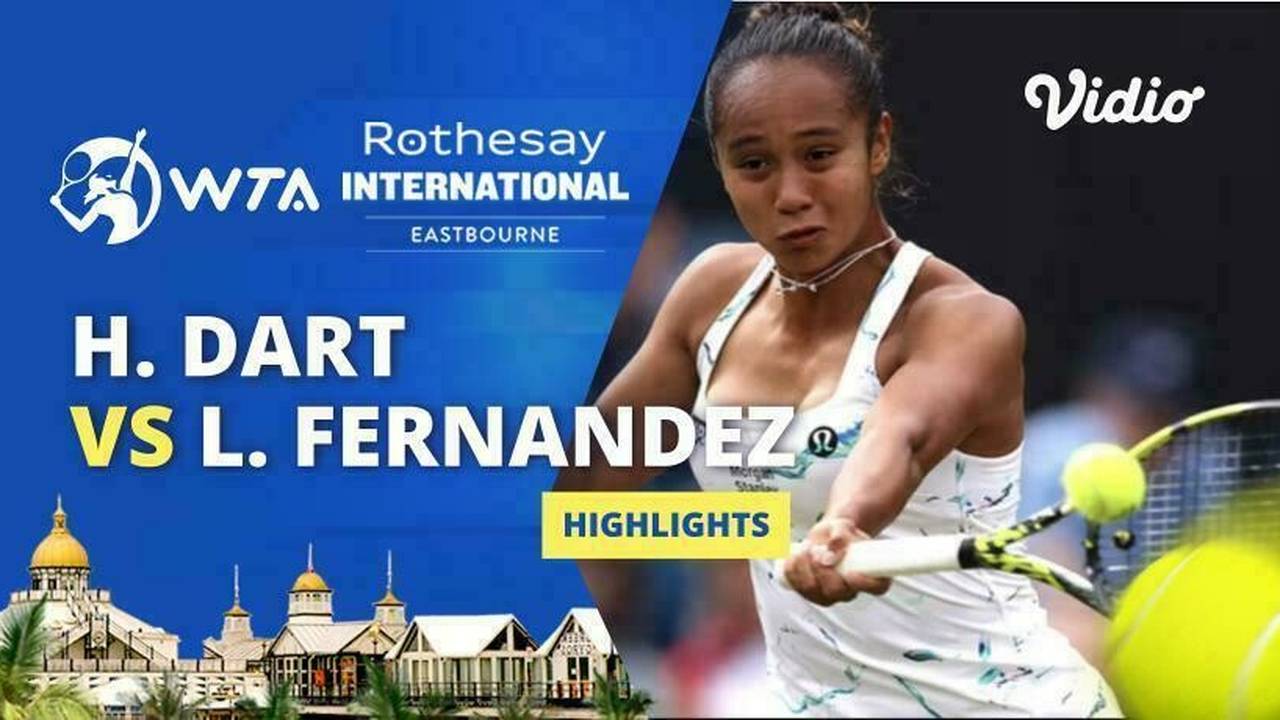 Quarterfinal: Harriet Dart vs Leylah Fernandez - Highlights | WTA ...