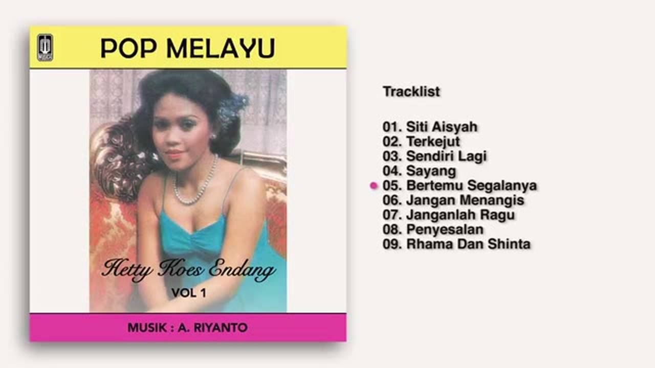 Hetty Koes Endang - Album Pop Melayu Vol. 1 | Audio HQ | Vidio