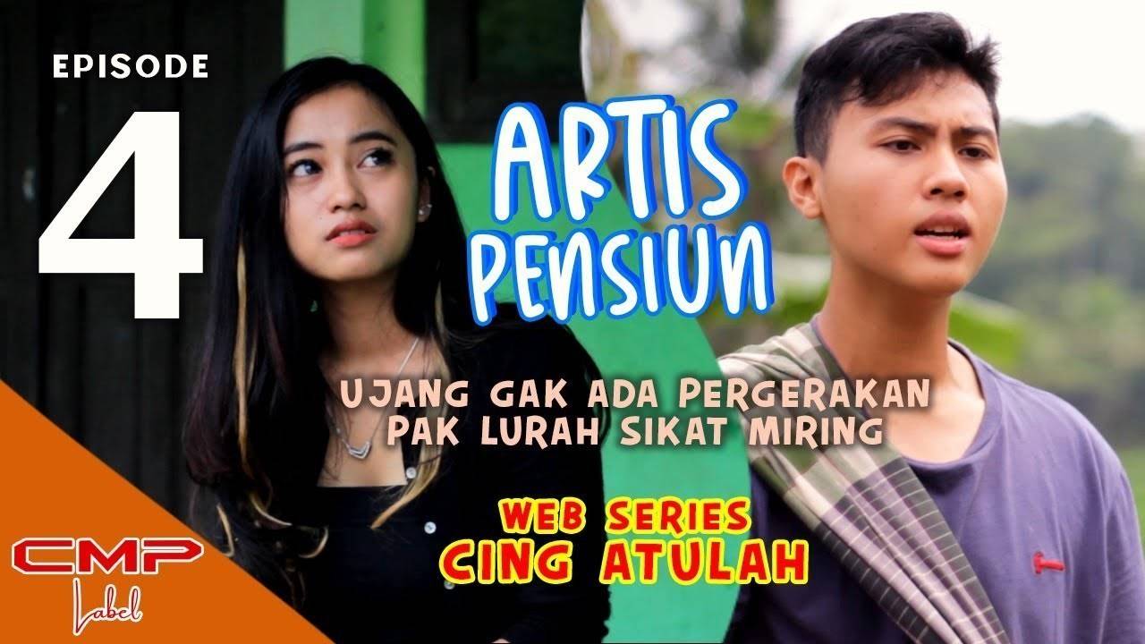 Artis Pensiun - Ujang Masih Sayang? Waduh Pak Lurah! | Web Series Cing Atulah Episode 4 | CMP ...