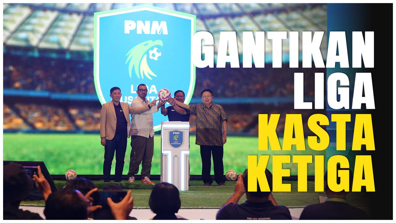 Liga Nusantara 2024/2025, Kasta Ketiga Sepak Bola Indonesia Dimulai! - BOLA.COM | Vidio