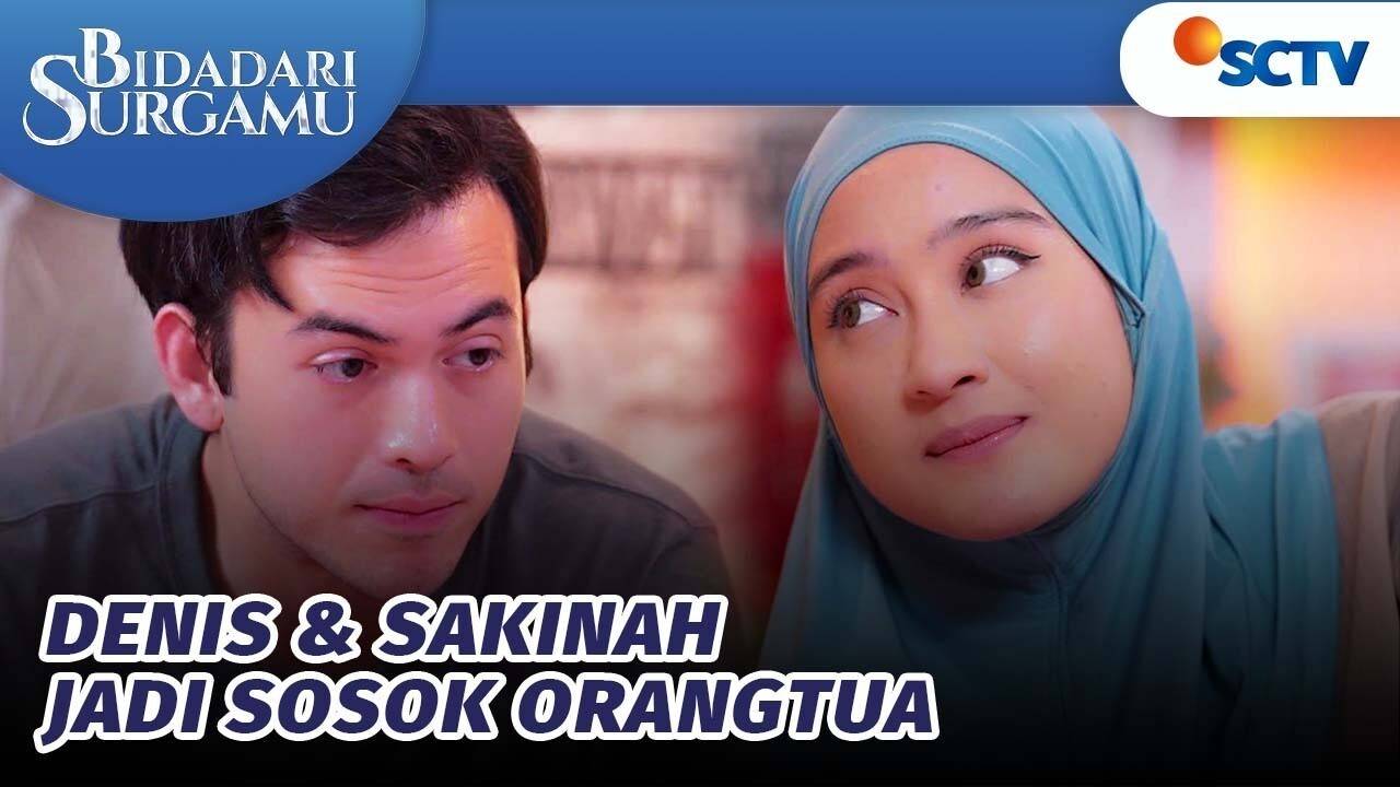 [Gratis] Bidadari Surgamu - Gemas Banget! Denis dan Sakinah Jadi Sosok ...