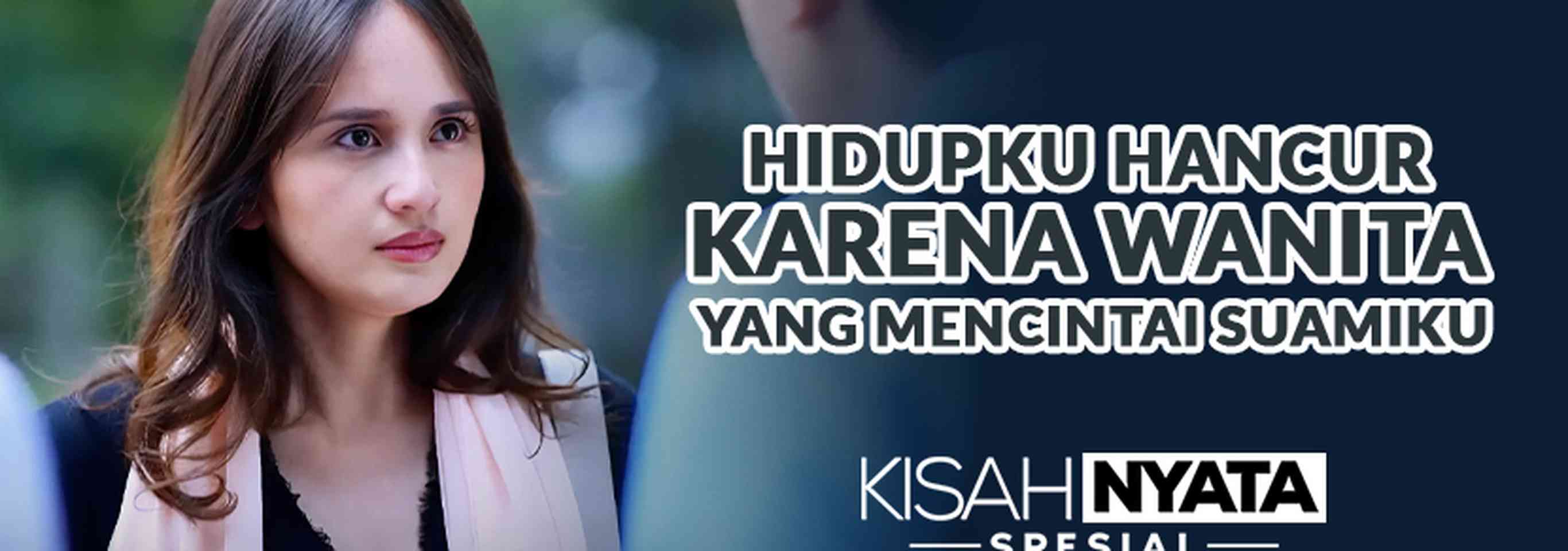 Streaming Hidupku Hancur Karena Wanita Yang Mencintai Suamiku Vidio