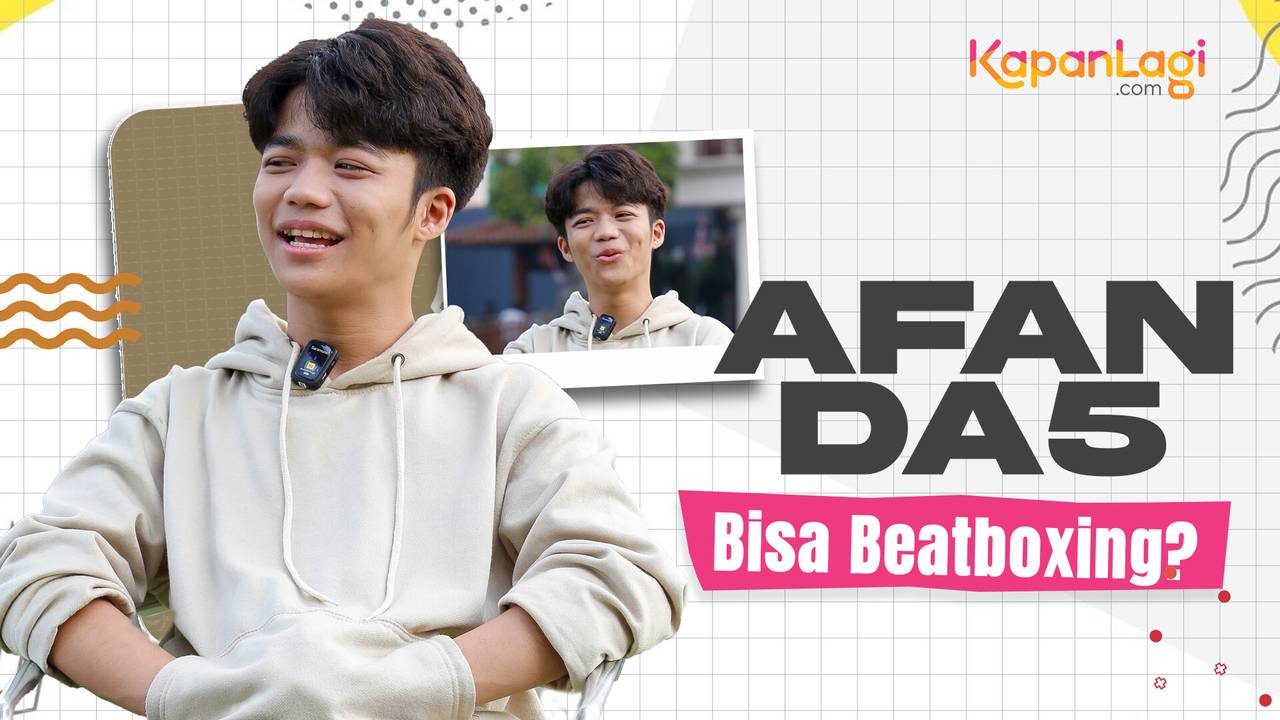 Buat Yang Ngefans Afan, Sudah Tahu Belum Fakta-Fakta Ini? | Vidio