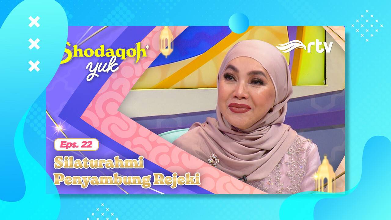 Dewi GIta | Shodaqoh Yuk! RTV: Silaturahmi Penyambung Rejeki (Episode ...