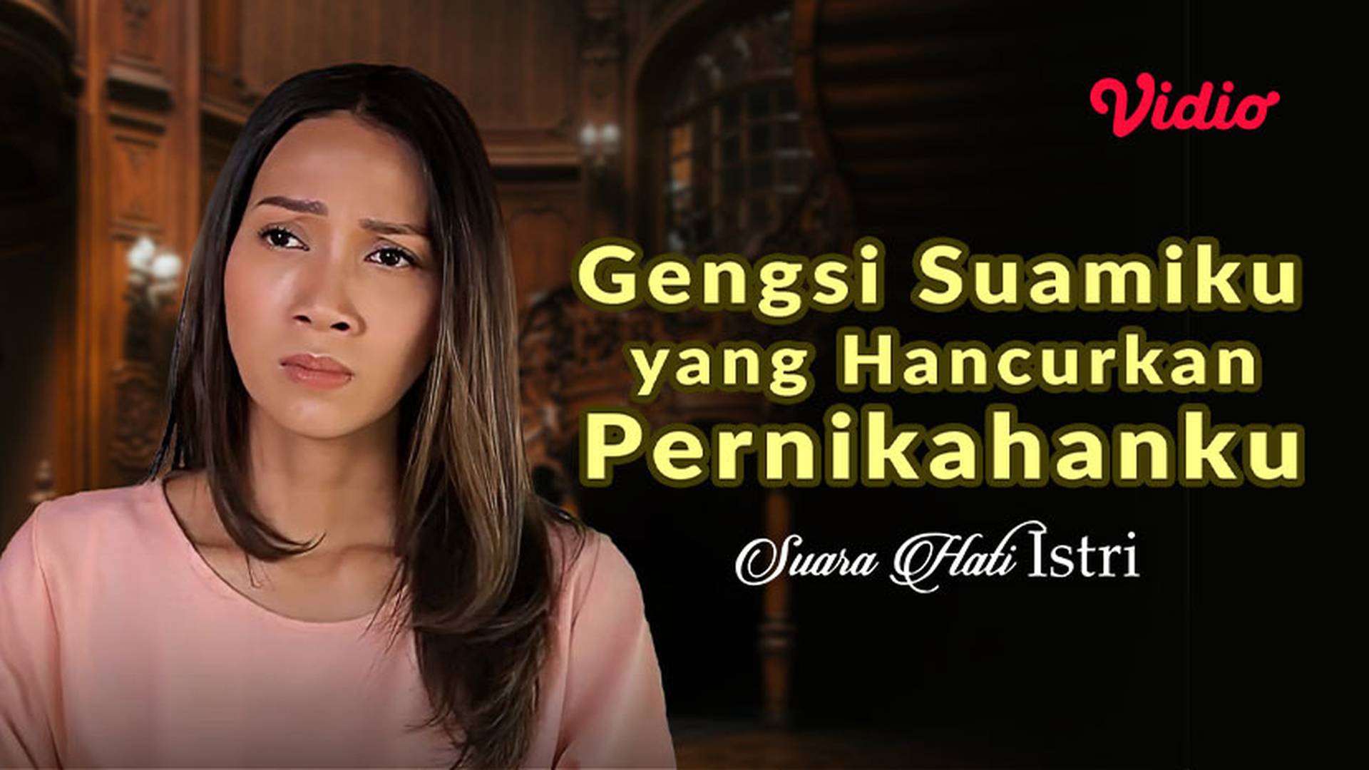 Streaming Gengsi Suamiku Yang Hancurkan Pernikahanku