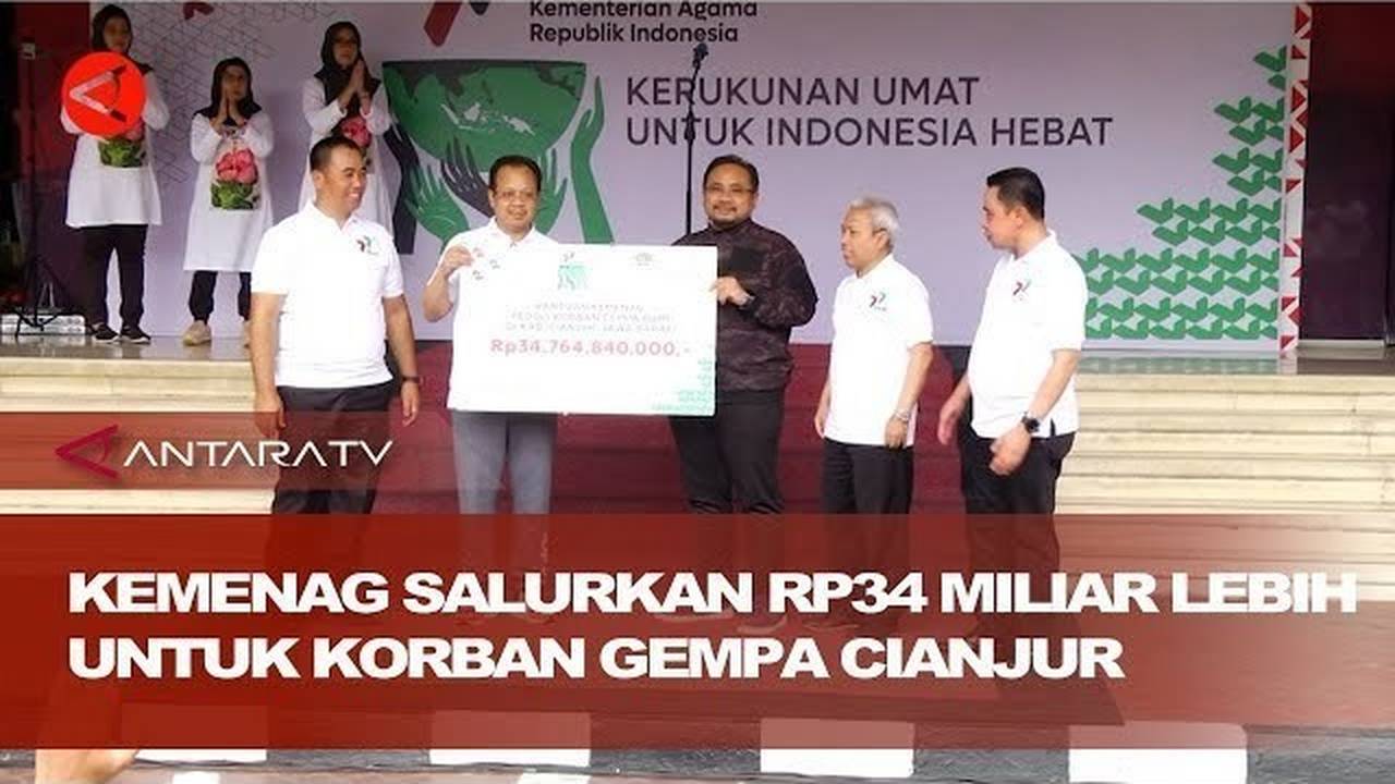 Kemenag salurkan Rp34 miliar lebih untuk korban gempa Cianjur - Antara ...