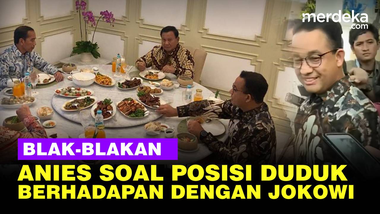 Anies Baswedan Blak Blakan Soal Posisi Duduk Makan Siang Berhadapan