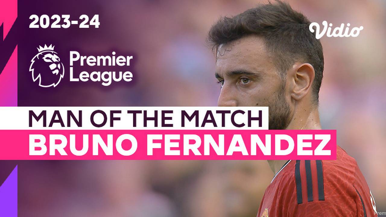 Aksi Man of the Match: Bruno Fernandes | Man United vs Brentford ...