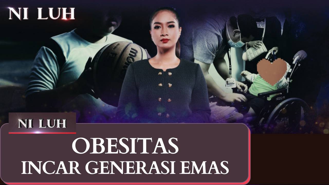 Obesitas Mengintai Generasi Emas |NI LUH FULL - Kompas TV